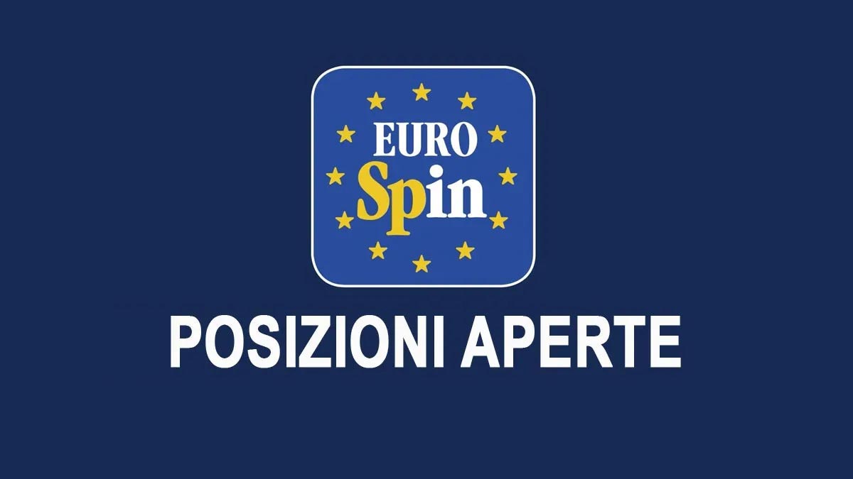 OLTRE 100 POSTI EUROSPIN LAVORA CON NOI 2024: COME CANDIDARSI E POSIZIONI APERTE - WorkISJob