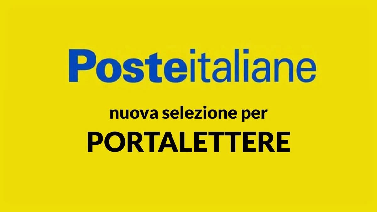 PORTALETTERE assunzioni 2025 Poste Italiane lavora con noi: nuove ...