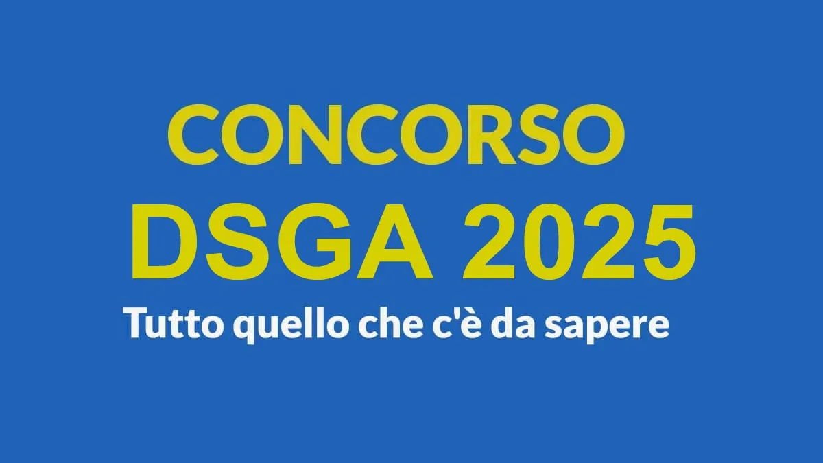 Concorso DSGA 2025: Tutto quello che c'è da sapere - WorkISJob